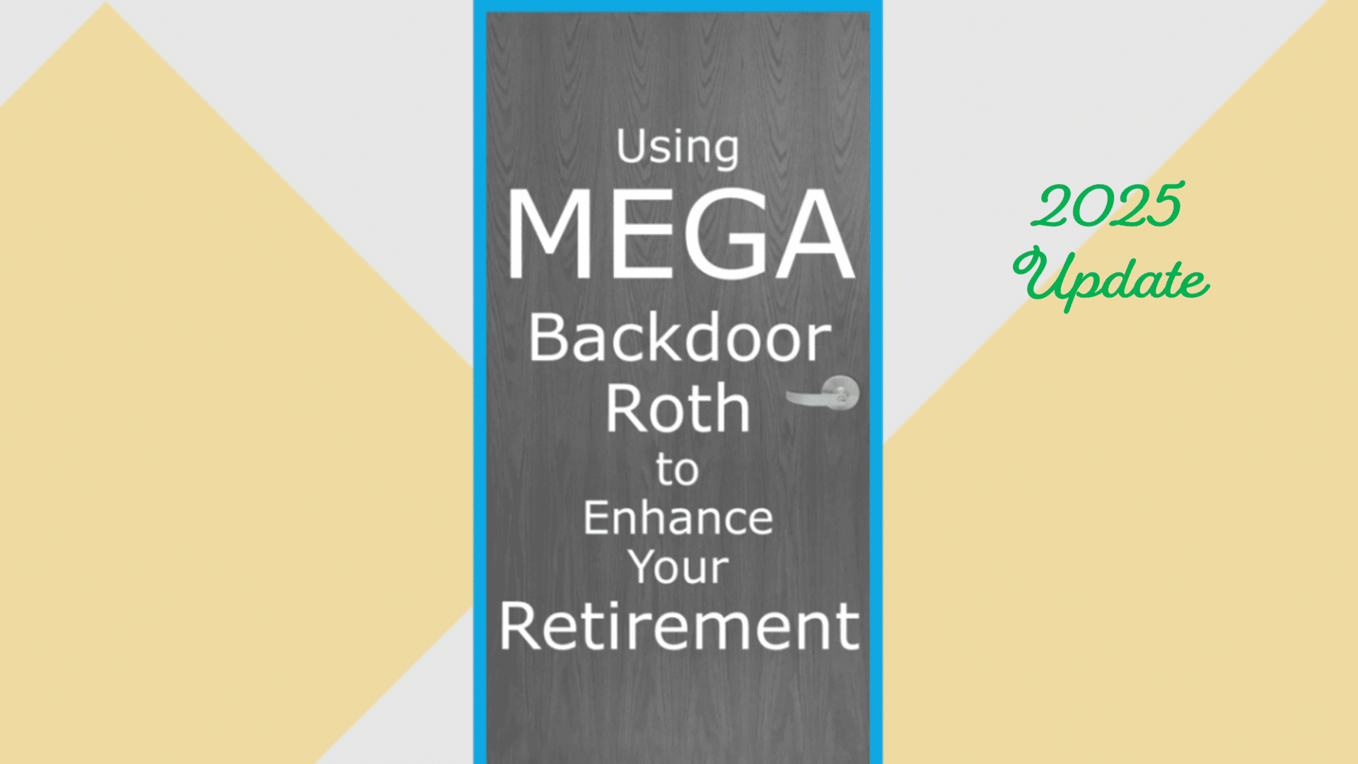 2025 Mega-Backdoor Roth Guide: Limits, Benefits & Setup